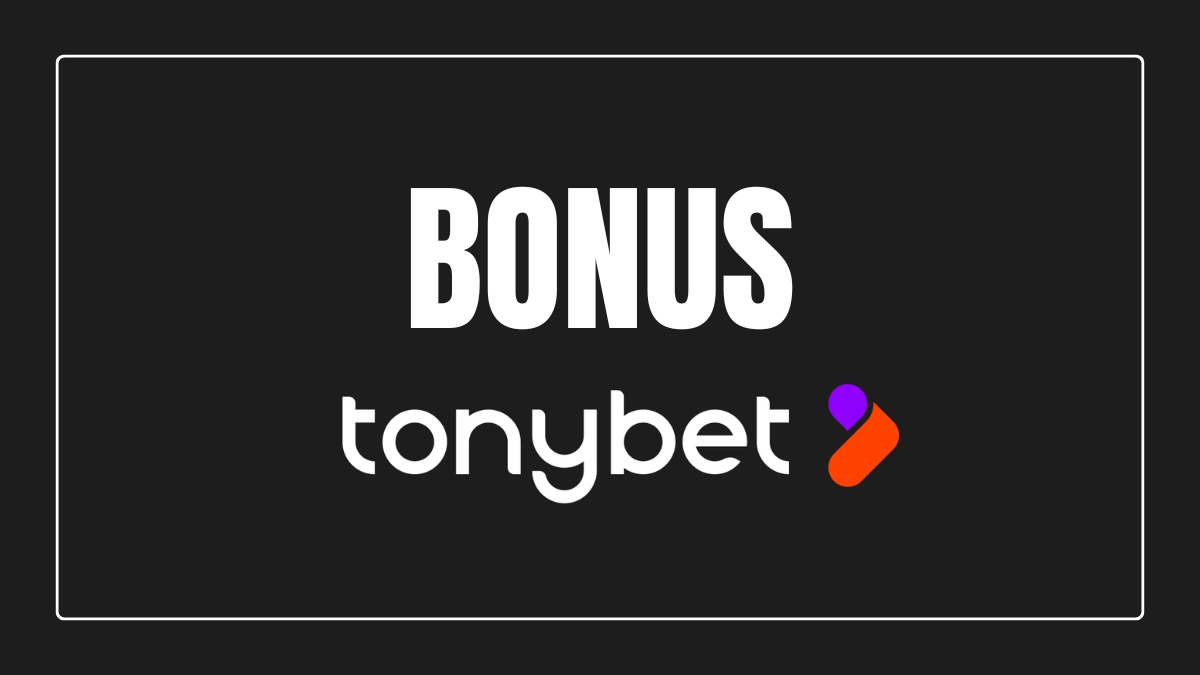 Tonybet bonus en bonus code Mei 2026