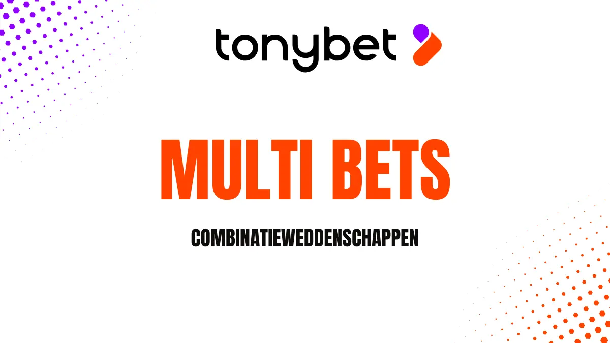 Tonybet bonus code: promoties en bonussen aangeboden in Mei 2026