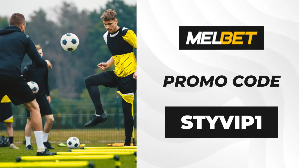 Melbet Promo Code: 150% deposit match up to €150 with STYVIP1 (Valid ...